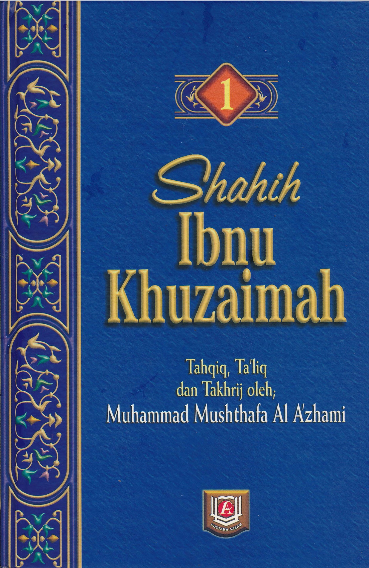 Kitab Shahih Ibnu Khuzaimah 4 Jilid – ABRAHAMIC THEOLOGY