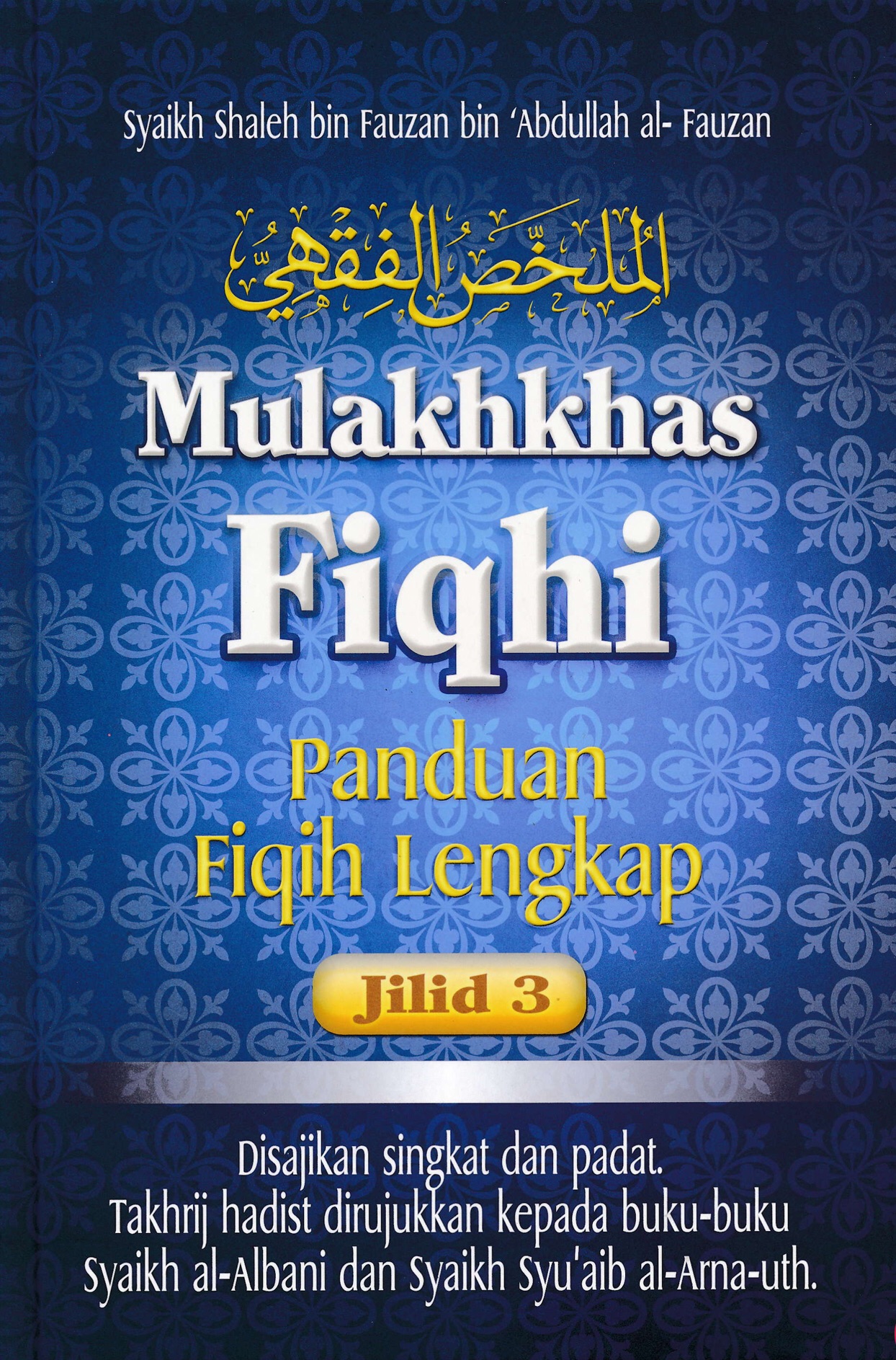 Mulakhkhas Al-Fiqhi 3 Jilid – ABRAHAMIC THEOLOGY
