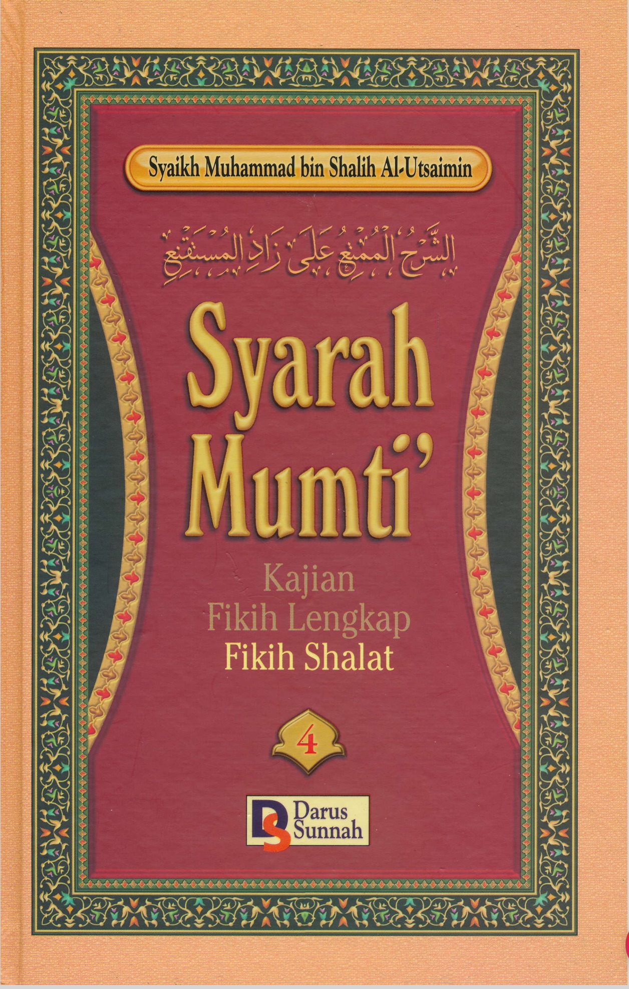 SYARAH MUMTI’ 4 JILID – ABRAHAMIC THEOLOGY